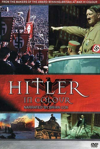 Hitler In Colour (2005) | WesleyGospel Ministries